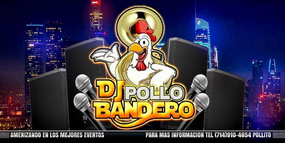 dj pollo bandero - Superola