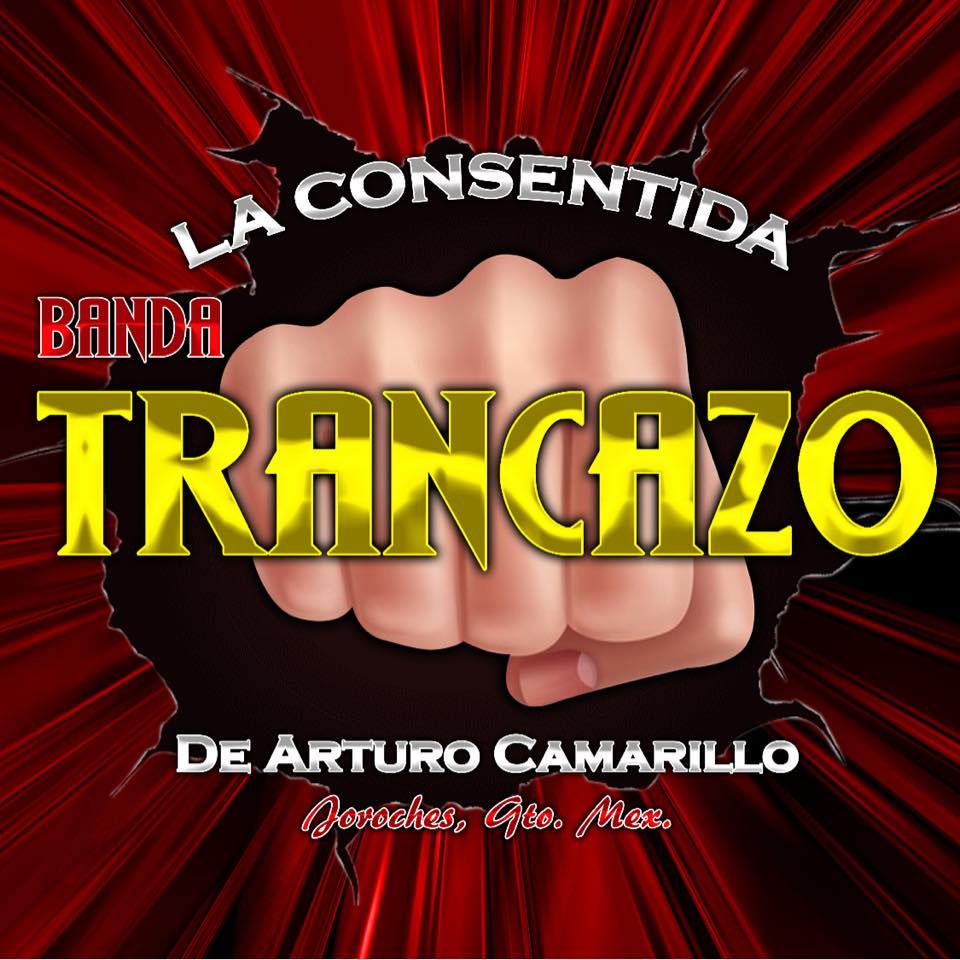 Banda Trancazo De Arturo Camarillo - Superola